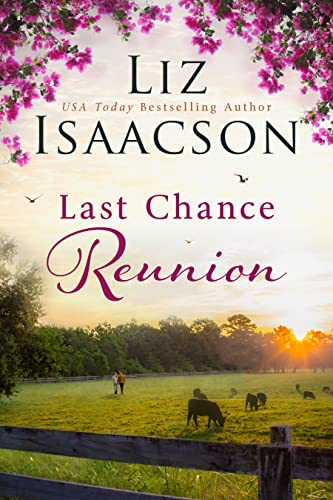 Last Chance Reunion (Last Chance Ranch Romance Book 4) - Kindle edition ...