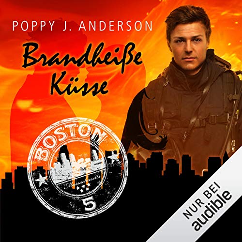 Brandheiße Küsse: Fitzpatrick 1 (Hörbuch-Download): Poppy J. Anderson ...