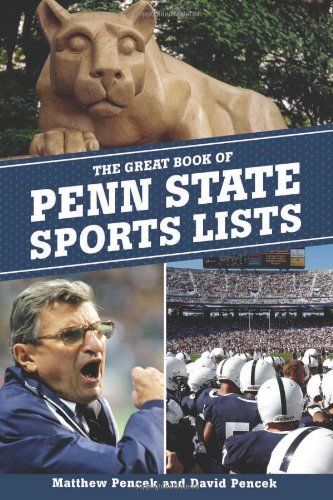 The Great Book of Penn State Sports Lists (Great City Sports List ...