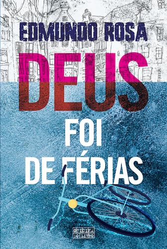 Amazon.com: Deus Foi de Férias: 9789896617912: Edmundo Rosa: Books
