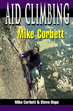 Amazon | Aid Climbing With Mike Corbett (Climbing Specialist Series ...
