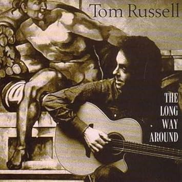 Tom Russell - The Long Way Around - Amazon.com Music