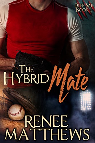 The Hybrid Mate (Bite Me Book 1) eBook : Matthews, Renee: Amazon.in ...