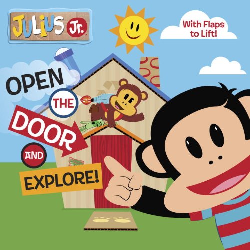 Open the Door and Explore! (Julius Jr.) (Pictureback With Flaps: Julius ...
