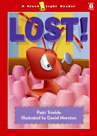 Lost! (Green Light Readers Level 1): Patti Trimble, Daniel Moreton ...