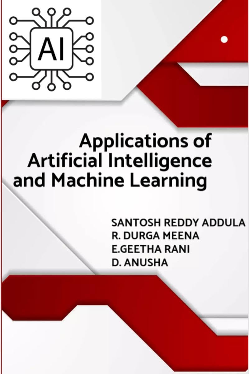 Buy Applications of Artificial Intelligence and Machine Learning Book ...