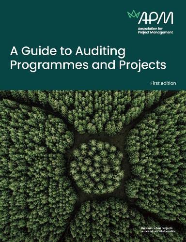 A Guide to Auditing Programmes and Projects: Amazon.co.uk: APM ...