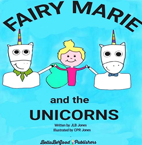 Amazon.com: Fairy Marie and the Unicorns (Fairy Marie Story Rhyme ...