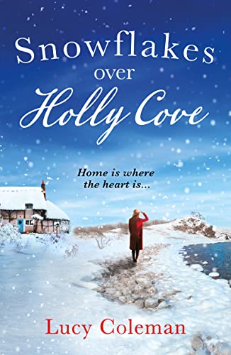 Snowflakes Over Holly Cove: a feel good heartwarming romance eBook ...