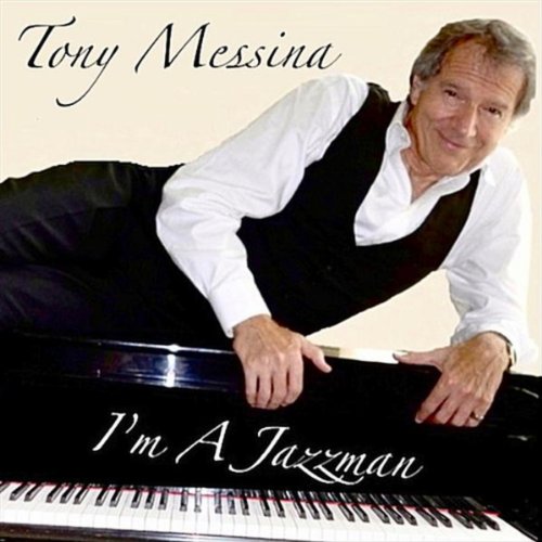 Play I'm a Jazzman by Tony Messina on Amazon Music