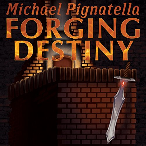 Amazon.com: Forging Destiny (Audible Audio Edition): Michael Pignatella ...