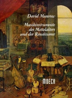 Musikinstrumente des Mittelalters und der Renaissance (Edition Moeck ...