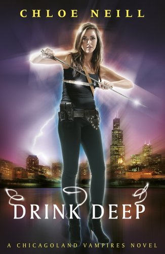 Drink Deep: A Chicagoland Vampires Novel (Chicagoland Vampires Series ...