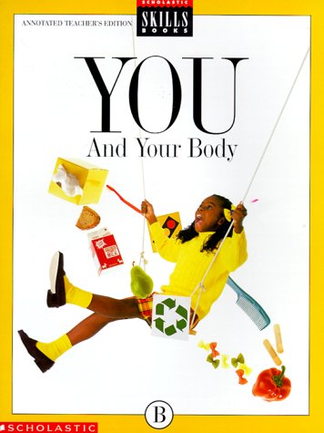 You & Your Body: Scholastic Inc.: 9780590497770: Amazon.com: Books
