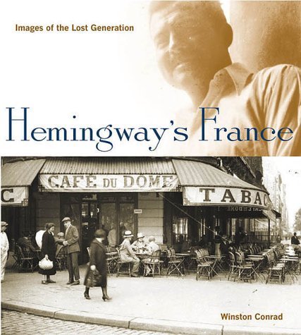 Amazon.com: Hemingway's France: Images of the Lost Generation ...