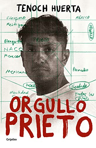 Orgullo prieto (Spanish Edition) - Kindle edition by Huerta, Tenoch ...