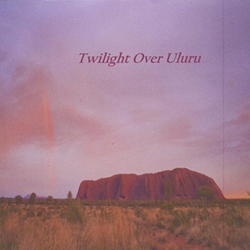 Amazon.com: Twilight Over Uluru : Susan Esserwein: Digital Music