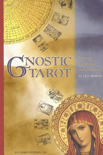 Gnostic Tarot: Mandalas for Spiritual Transformation: Irwin, Lee ...