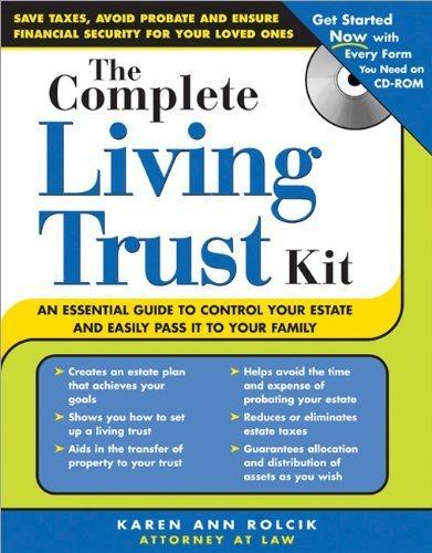 The Complete Living Trust Kit: An Essential Guide to Control Your ...