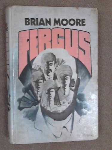 Fergus: Moore, Brian: 9780224619653: Amazon.com: Books