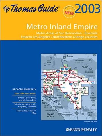 Thomas Guide 2003 Metro Inland Empire: Metro Areas of San Bernardino ...