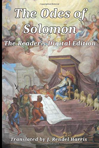 The Odes of Solomon: The Reader's Digital Edition: Harris, J. Rendel ...