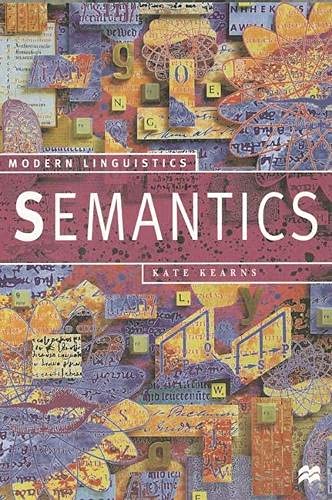 Semantics (Palgrave Modern Linguistics): Kate Kearns: 9780333738429 ...