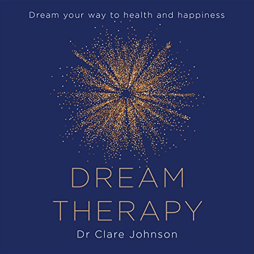 Amazon.com: Dream Therapy: Dream Your Way to Health and Happiness ...