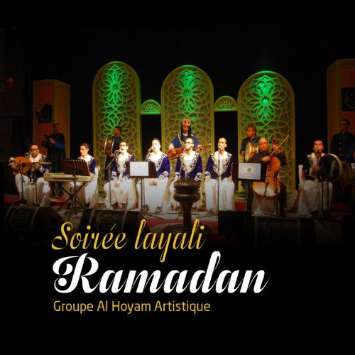 Play Soirée Layali Ramadan (Quran - Coran - Islam) by Groupe Al Houyam ...
