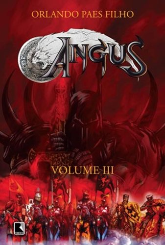 Angus - Volume 3: Orlando Paes Filho: 9788501084507: Amazon.com: Books