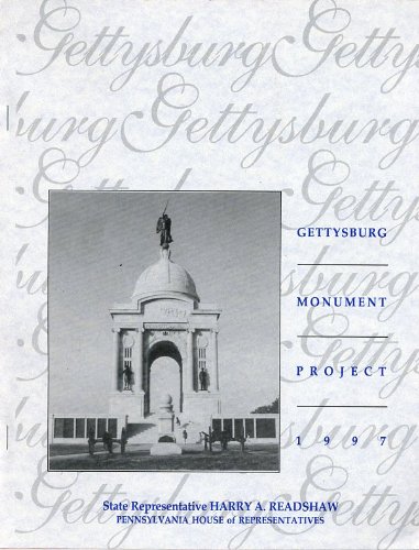 GETTYSBURG MONUMENT PROJECT 1997, The Restoration and Preservation of ...