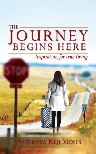 The Journey Begins Here: Inspiration for Conscious living eBook : Moses ...