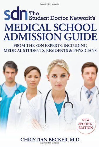 Buy The Student Doctor Network's Medical School Admission Guide Book ...