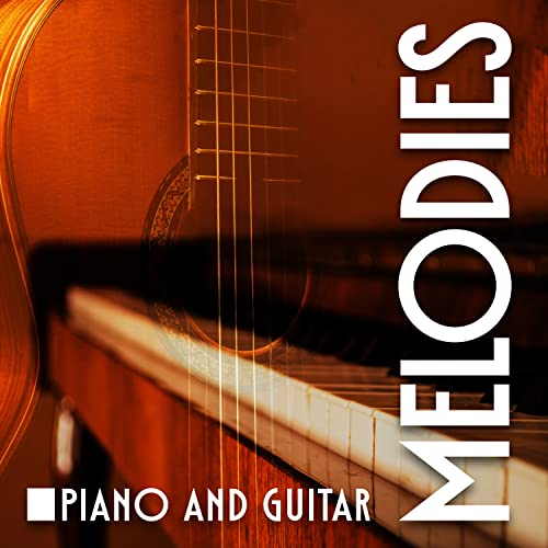 Piano and Guitar Melodies: Soothing Meditation Music for Peace ...