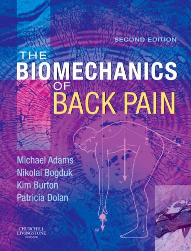 The Biomechanics of Back Pain: Amazon.co.uk: Adams, Michael A., Burton ...