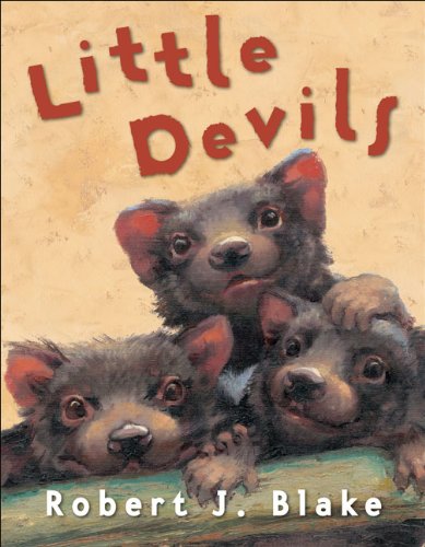 Little Devils: Blake, Robert J., Blake, Robert J.: 9780399243226 ...