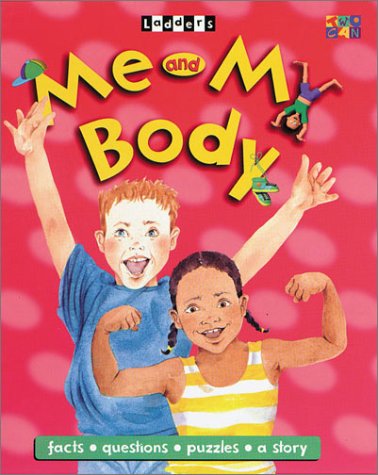 Me and My Body: Wilkes, Angela: 9781587286148: Amazon.com: Books