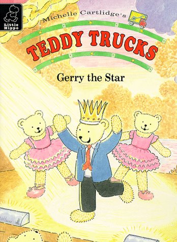 Amazon.com: Gerry the Star (Teddy Trucks): 9780590113762: Caryn Jenner: 圖書
