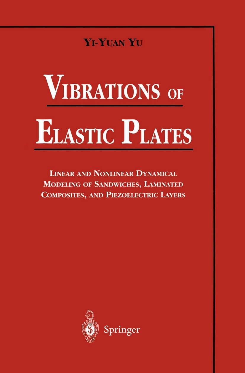 Vibrations of Elastic Plates: Linear and Nonlinear Dynamical Modeling ...