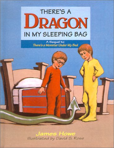 There's a Dragon in My Sleeping Bag: James Howe: 9780613088886: Amazon ...
