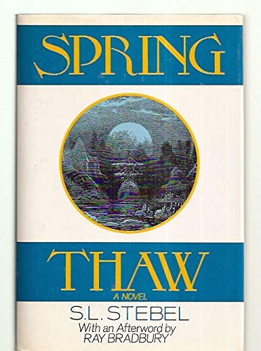 Spring Thaw: Stebel, S. L.: 9780802710680: Amazon.com: Books