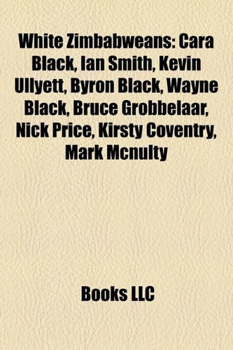 White Zimbabweans: Cara Black, Ian Smith, Kevin Ullyett, Byron Black ...