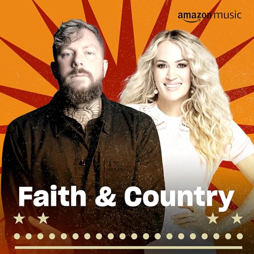 Faith & Country Playlist on Amazon Music Unlimited