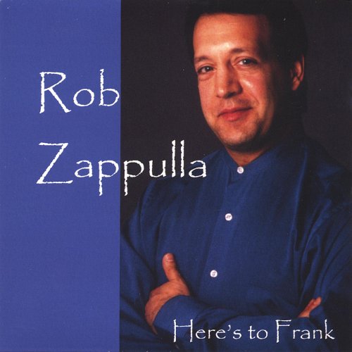 Play Here's to Frank by Rob Zappulla on Amazon Music