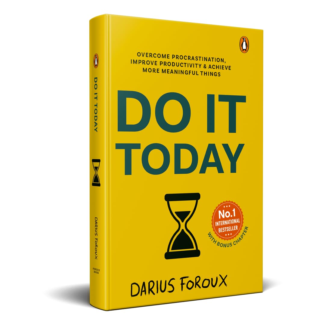 Do It Today [Hardcover] Darius Foroux [Hardcover] Foroux, Darius ...