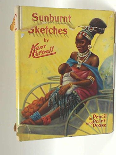 Sunburnt Sketches of Africa South, East, and West in Pencil Paint and ...