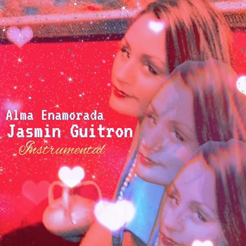 Alma Enamorada (Instrumental) by Jasmin Guitron on Amazon Music ...