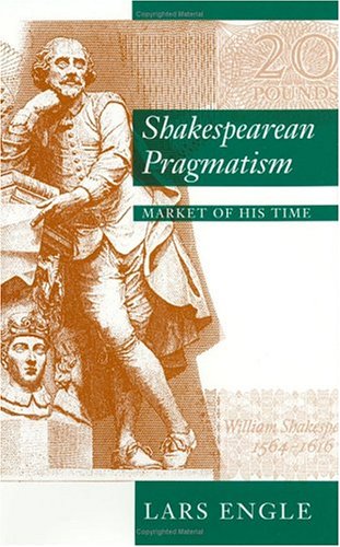 Amazon.com: Shakespearean Pragmatism: Market of His Time: 9780226209425 ...