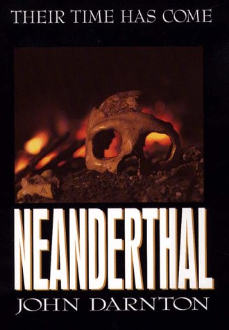 Amazon.com: Neanderthal: 9780786208241: Darnton, John: Books