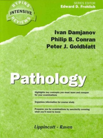 Pathology (Rypins' Intensive Reviews): Damjanov, Ivan, Conran, Philip B ...